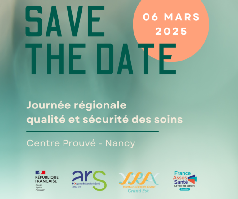 Journée régionale qualité et sécurité des soins - Grand-Est Journée régionale qualité et sécurité des soins - Grand-Est